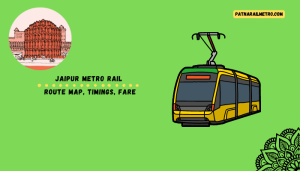 Jaipur Metro Rail - Route Map, Timings, Fares 2023 [Updated Data]