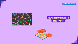 Delhi Metro Magenta Line: Route Map, Stations & Guide