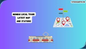 Mumbai Local Train: Latest Map And Stations